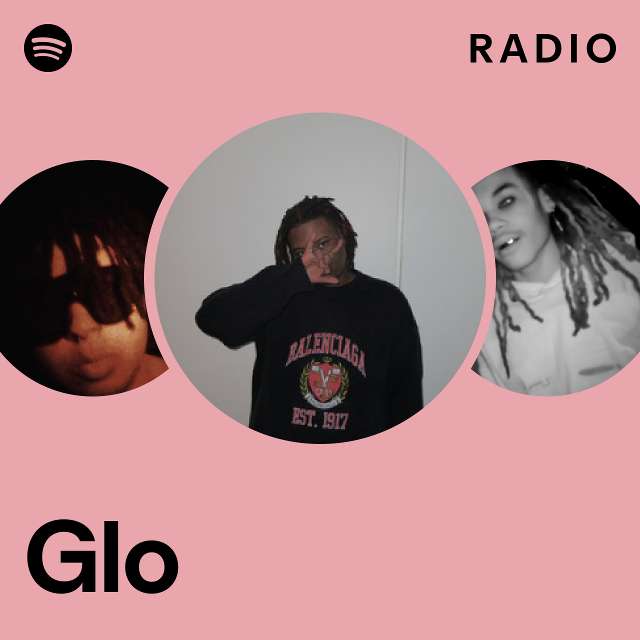 Glo Radio - playlist by Spotify | Spotify