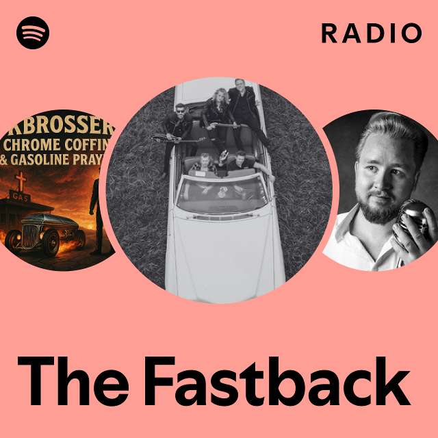 The Fastback Radio - playlist by Spotify | Spotify
