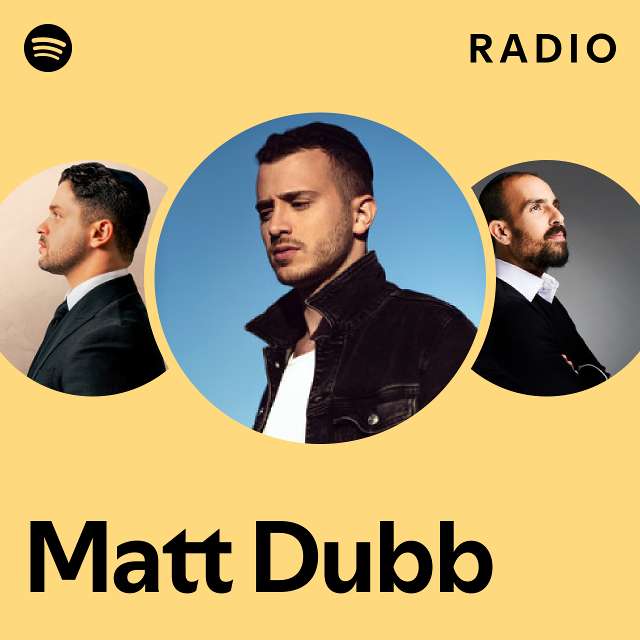 Matt Dubb Radio - playlist by Spotify | Spotify