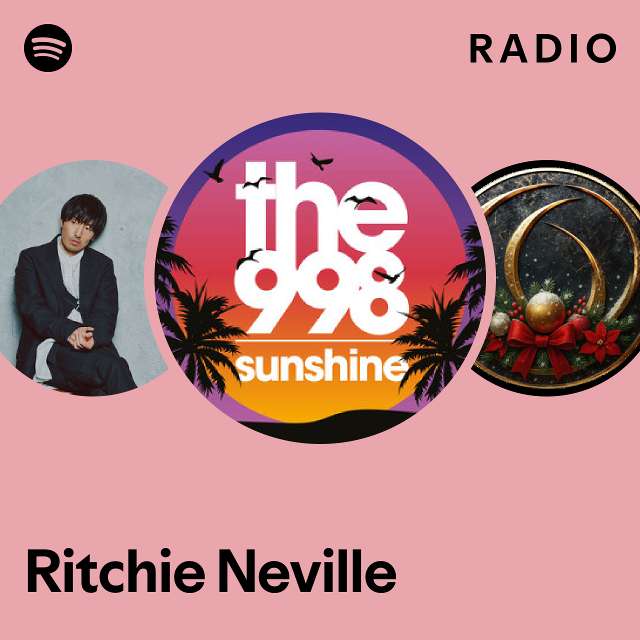 Ritchie Neville Radio - playlist by Spotify | Spotify
