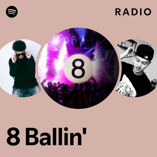 8 Ballin' Radio - playlist by Spotify | Spotify