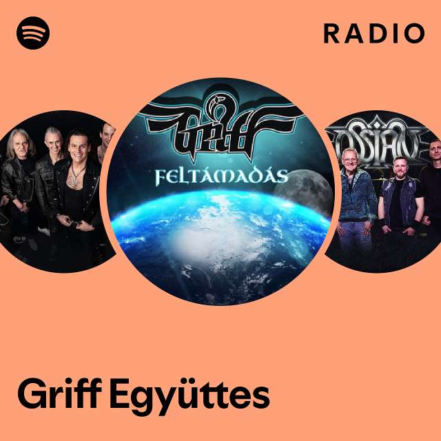 Griff Együttes Radio - playlist by Spotify | Spotify