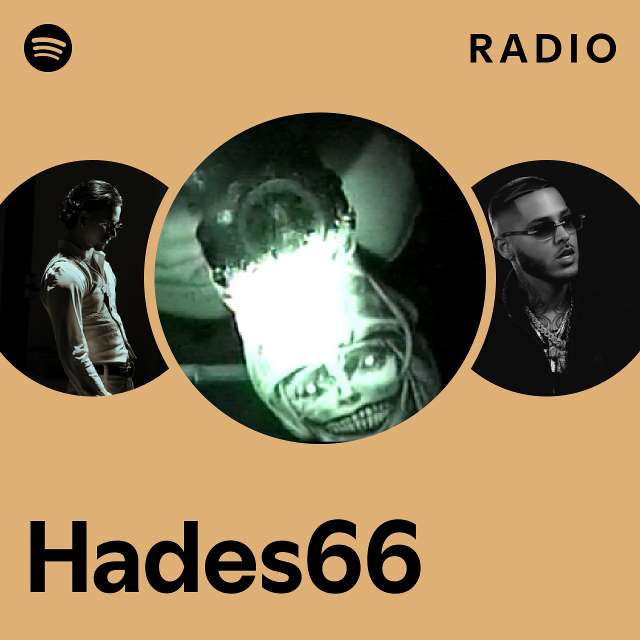 Hades66 Radio - playlist by Spotify | Spotify
