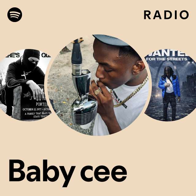 Baby cee Radio - playlist by Spotify | Spotify