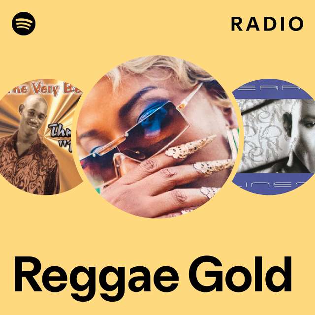 Reggae Gold Radio - playlist by Spotify | Spotify