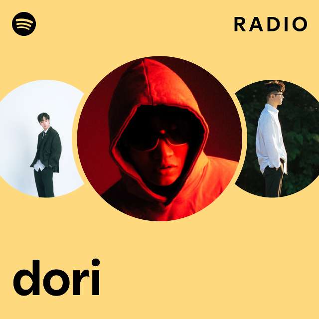 dori Radio - playlist by Spotify | Spotify