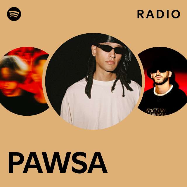 PAWSA Radio - playlist by Spotify | Spotify
