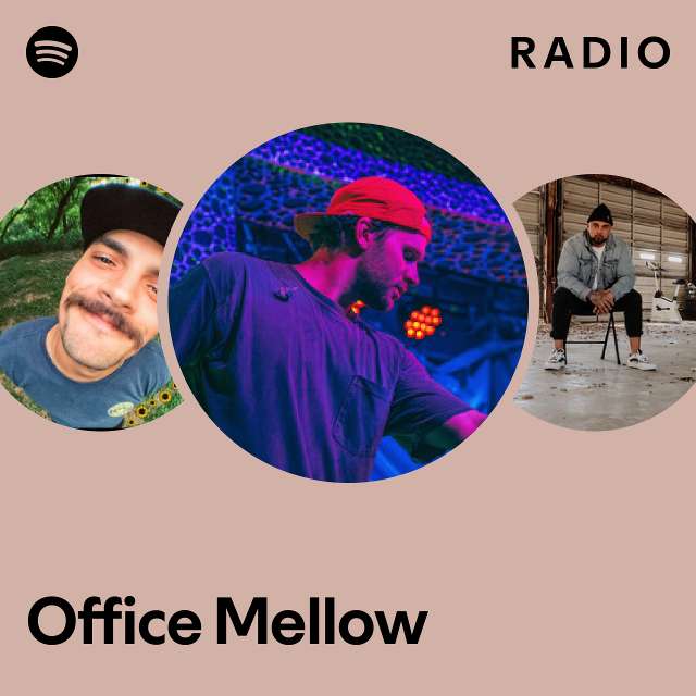 Office Mellow Radio - playlist by Spotify | Spotify