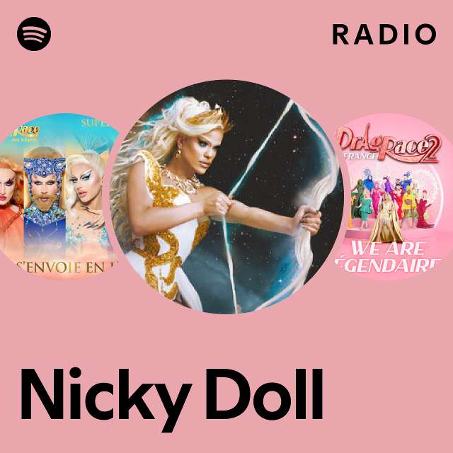 Nicky Doll Radio - playlist by Spotify | Spotify