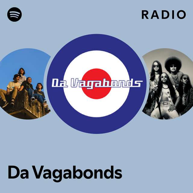 Da Vagabonds Radio - playlist by Spotify | Spotify