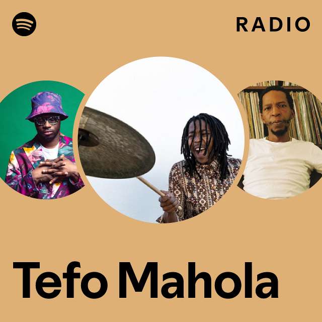 Tefo Mahola Radio - playlist by Spotify | Spotify