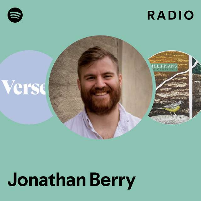 Jonathan Berry Radio - playlist by Spotify | Spotify