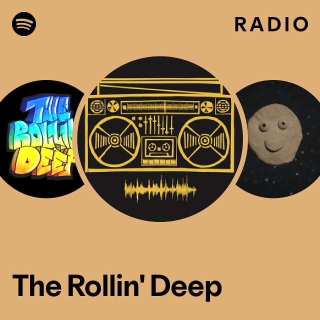 The Rollin' Deep Radio - playlist by Spotify | Spotify