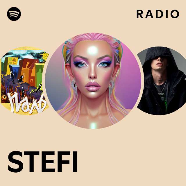 STEFI Radio - playlist by Spotify | Spotify