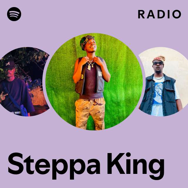 Steppa King Radio - playlist by Spotify | Spotify