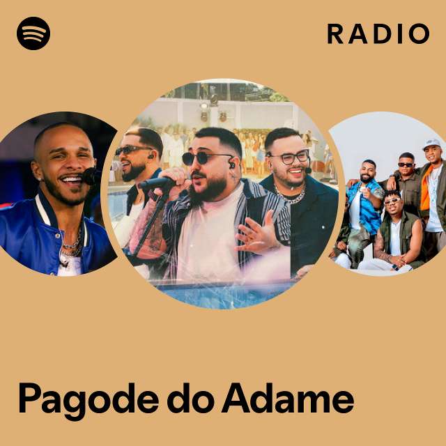 Pagode do Adame Radio - playlist by Spotify | Spotify