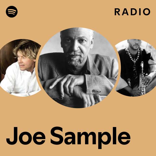 Joe Sample Radio - playlist by Spotify | Spotify