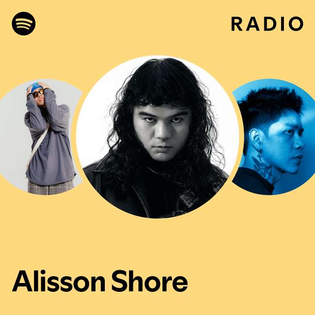 Alisson Shore Radio - playlist by Spotify | Spotify
