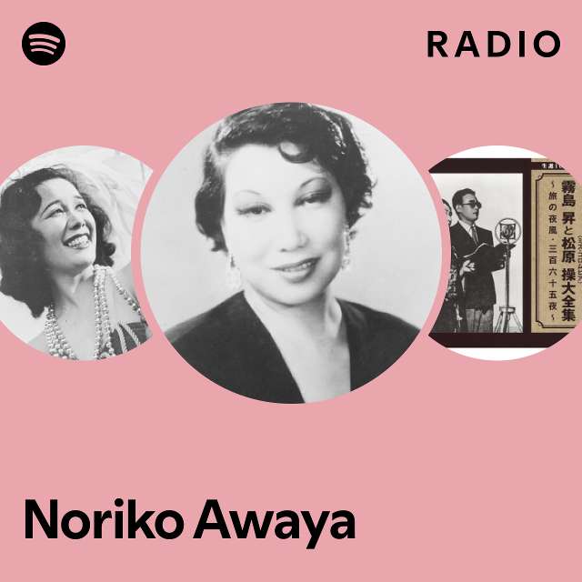 Noriko Awaya Radio - playlist by Spotify | Spotify
