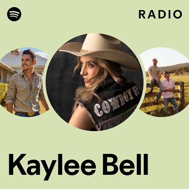 Kaylee Bell Radio - playlist by Spotify | Spotify