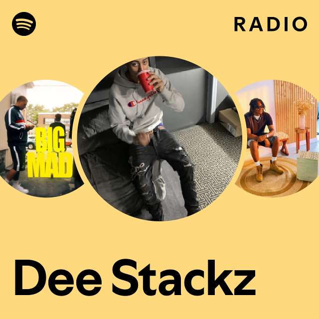 Dee Stackz Radio - playlist by Spotify | Spotify