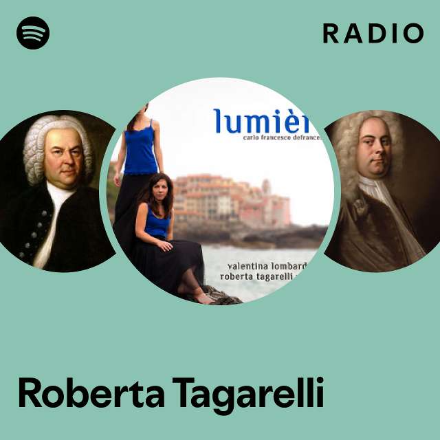 Roberta Tagarelli Radio - playlist by Spotify | Spotify