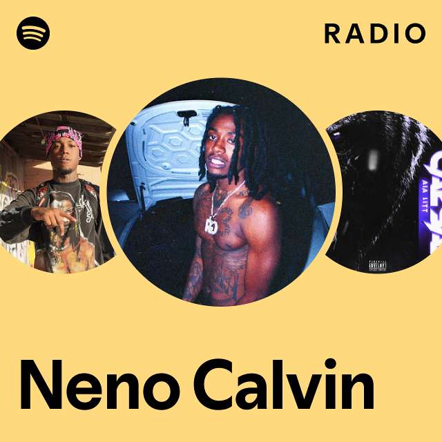 Neno Calvin Radio - playlist by Spotify | Spotify