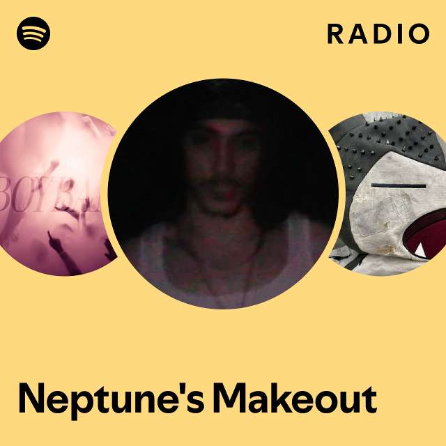 Neptune's Makeout Radio - playlist by Spotify | Spotify