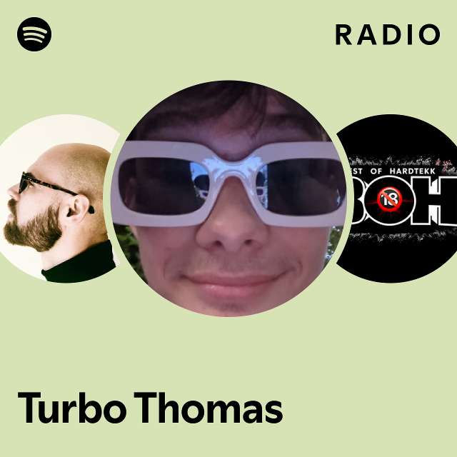 Turbo Thomas Radio - playlist by Spotify | Spotify