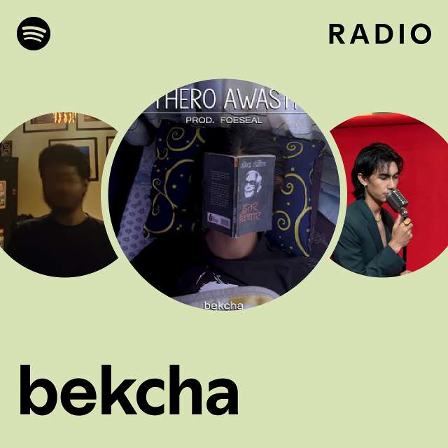 bekcha Radio - playlist by Spotify | Spotify