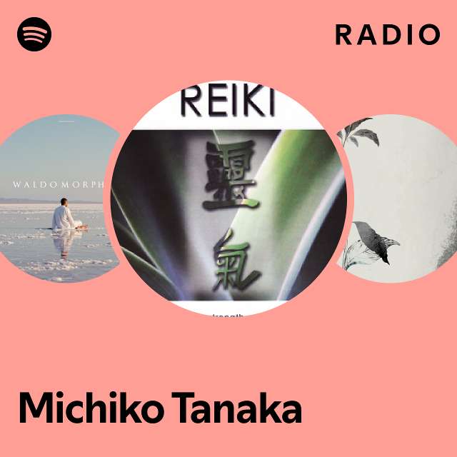 Michiko Tanaka Radio - playlist by Spotify | Spotify