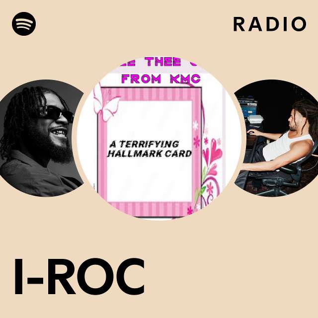 I-ROC Radio - playlist by Spotify | Spotify