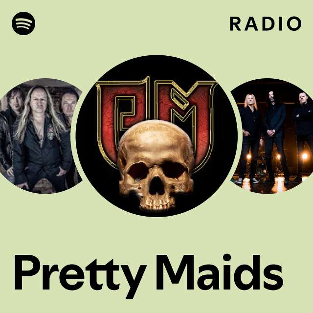 Pretty Maids Radio - playlist by Spotify | Spotify