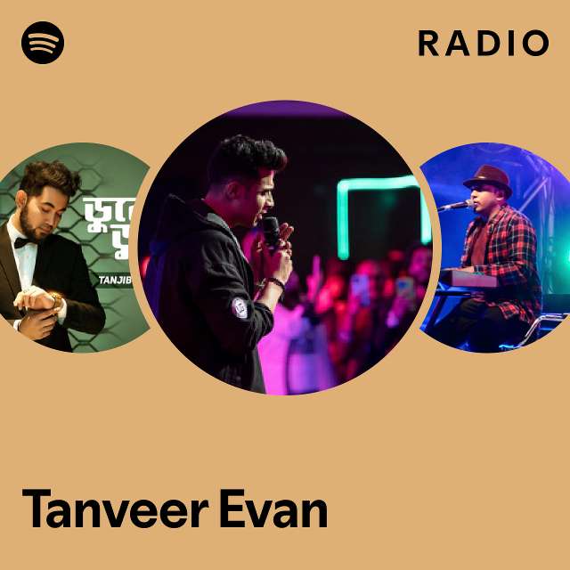 Tanveer Evan Radio - playlist by Spotify | Spotify
