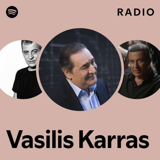 Vasilis Karras Radio - playlist by Spotify | Spotify