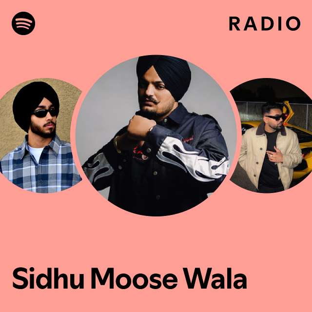 Sidhu Moose Wala Radio - playlist by Spotify | Spotify