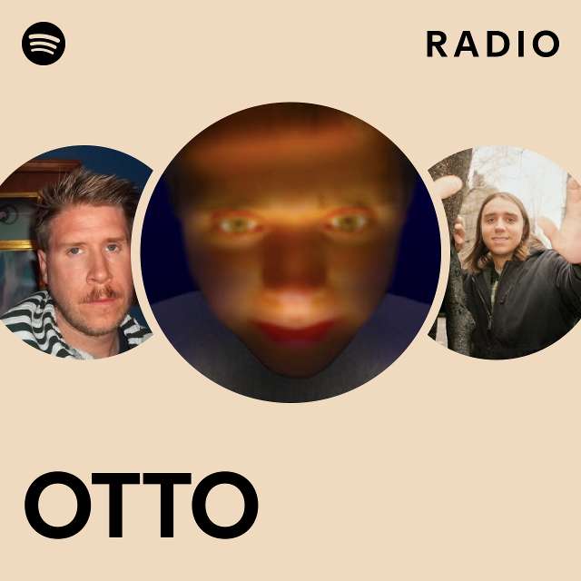 OTTO Radio - playlist by Spotify | Spotify