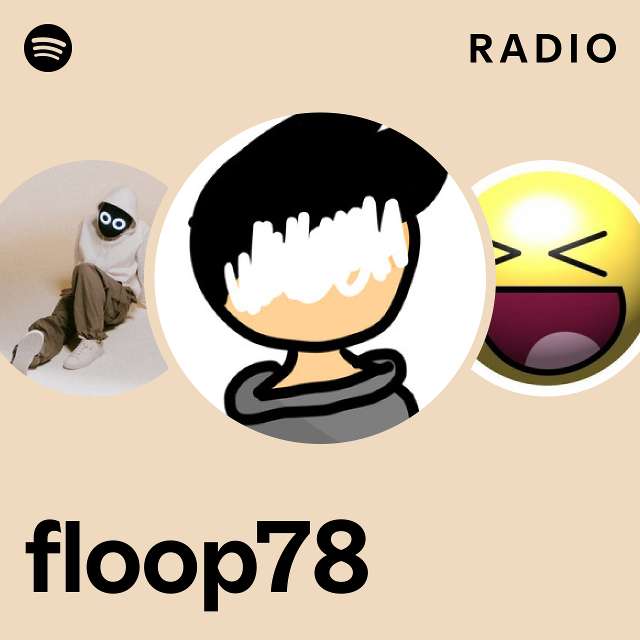 floop78 Radio - playlist by Spotify | Spotify