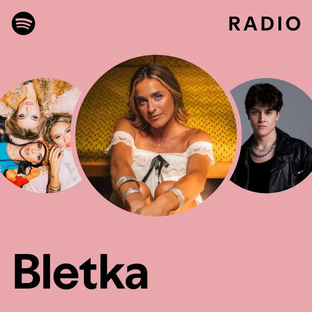 Bletka Radio - playlist by Spotify | Spotify