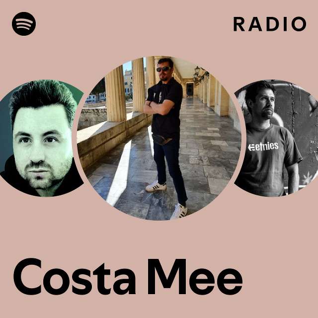 Costa Mee Radio - playlist by Spotify | Spotify