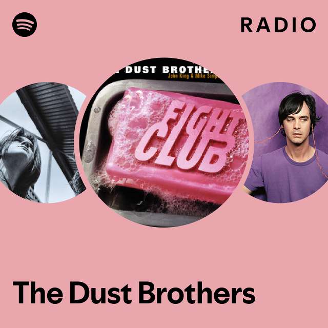 The Dust Brothers Radio - playlist by Spotify | Spotify