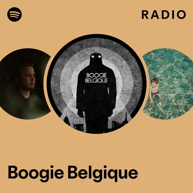 Boogie Belgique Radio - playlist by Spotify | Spotify