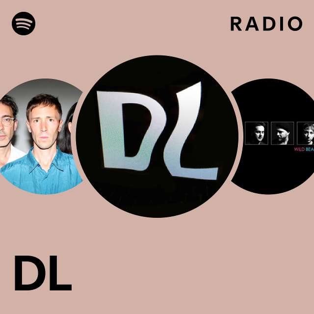 DL Radio - playlist by Spotify | Spotify