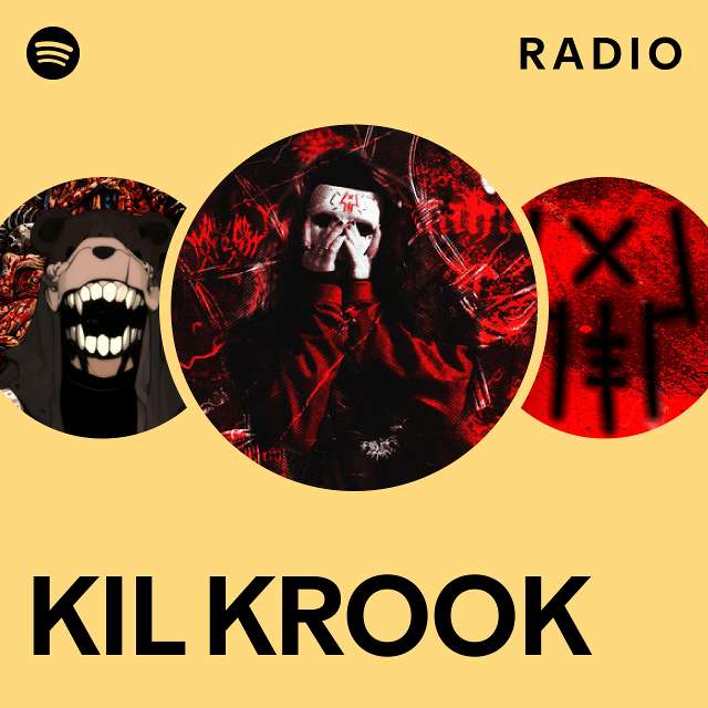 KIL KROOK Radio - playlist by Spotify | Spotify