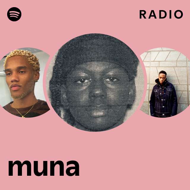 muna Radio - playlist by Spotify | Spotify