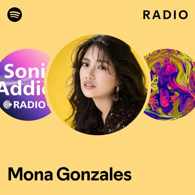 Mona Gonzales Radio - playlist by Spotify | Spotify