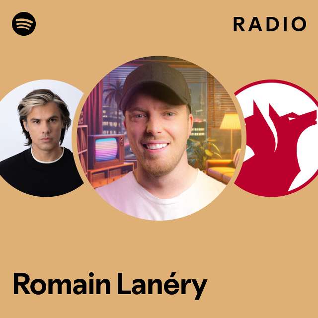 Romain Lanéry Radio - playlist by Spotify | Spotify