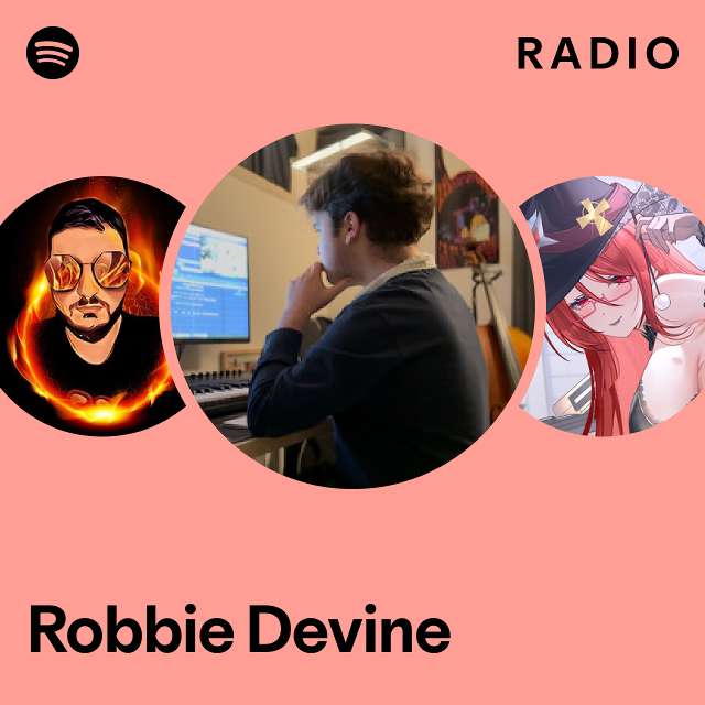 Robbie Devine Radio - playlist by Spotify | Spotify
