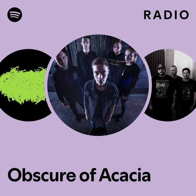 Obscure of Acacia Radio - playlist by Spotify | Spotify