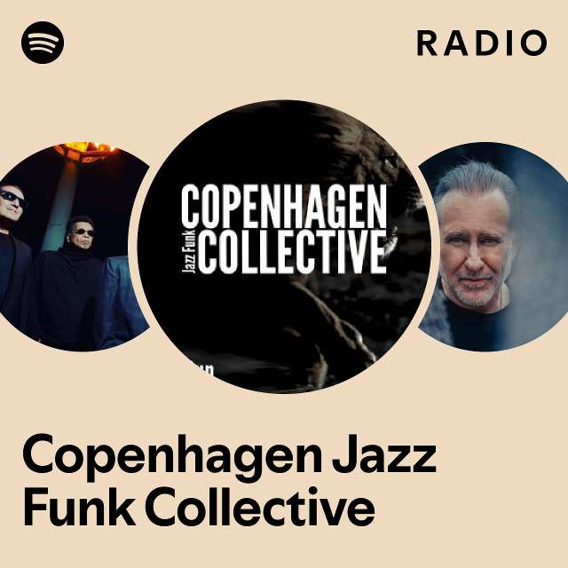 Copenhagen Jazz Funk Collective Radio - playlist by Spotify | Spotify